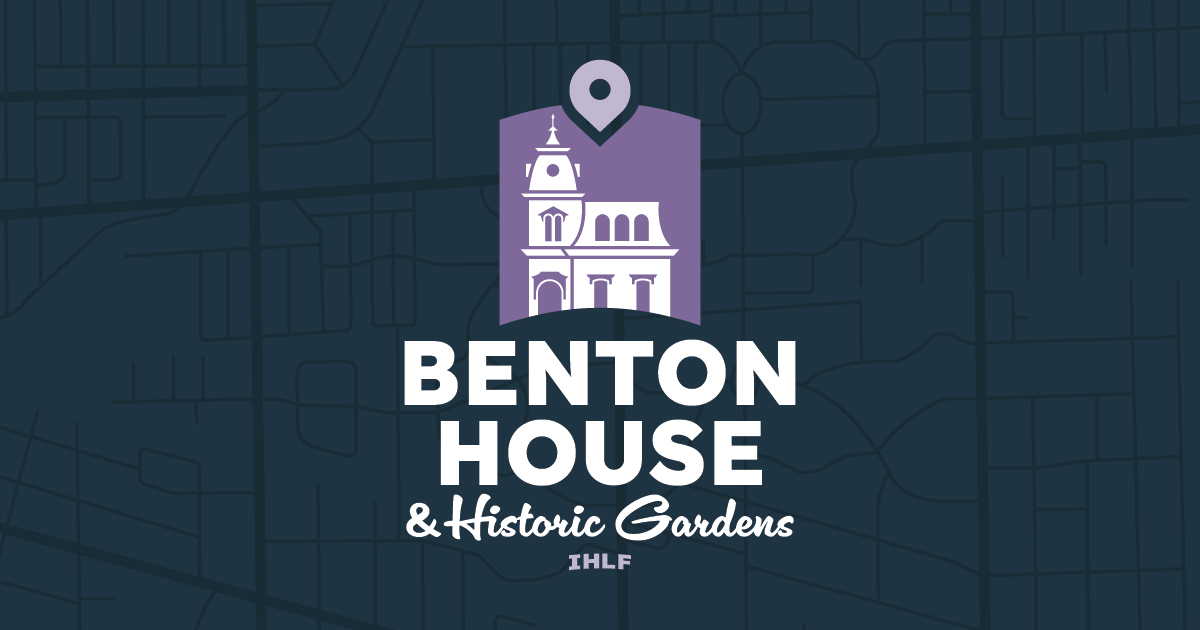 Benton House & Historic Gardens - Irvington Historic Landmarks Foundation